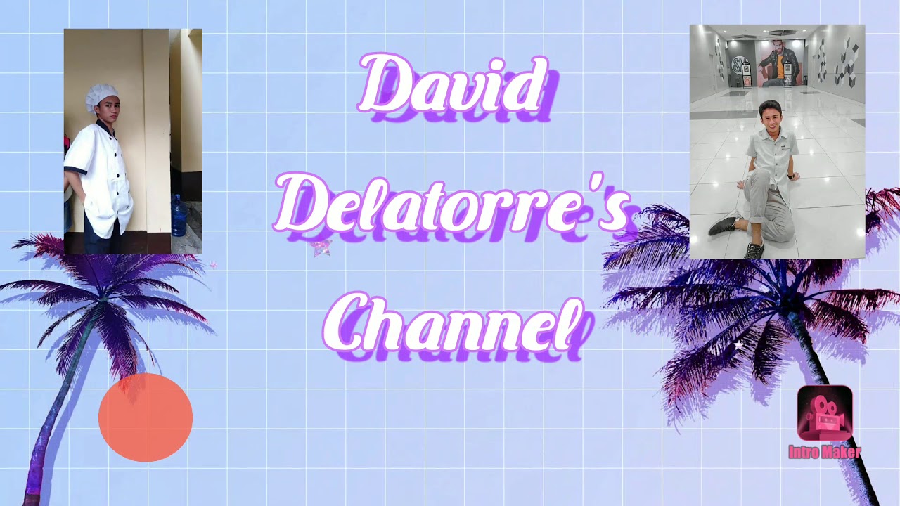 David Delatorre's Channel (Intro) - YouTube