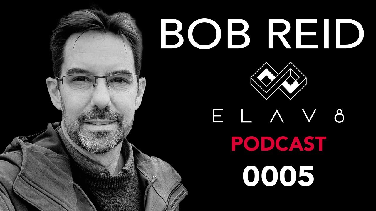 ELAV8 PODCAST: What is Identity with Guest Bob Reid - YouTube