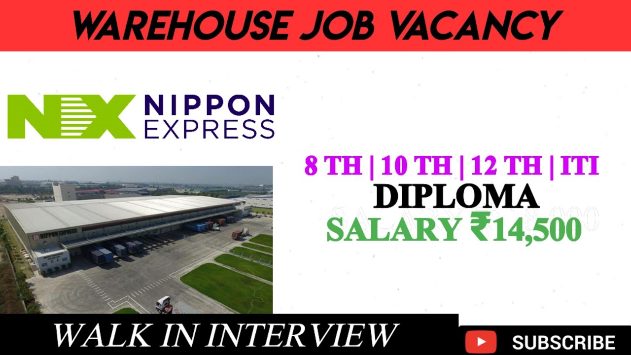 Nippon Express Warehouse Job Vacancy||Chennai Jobs||Tamilnadu Jobs ...