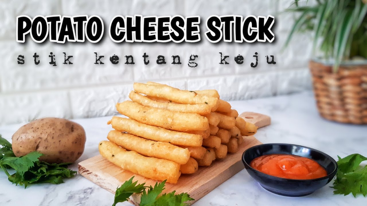POTATO CHEESE STICK | stik kentang keju renyah diluar lembut di dalam ...