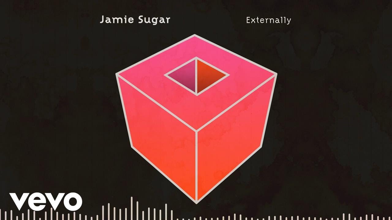 Jamie Sugar - Externally (Track Video) - YouTube