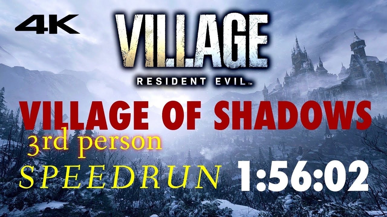 Village of Shadows Speedrun in 3rd person mode - 1:56:02 | Resident ...