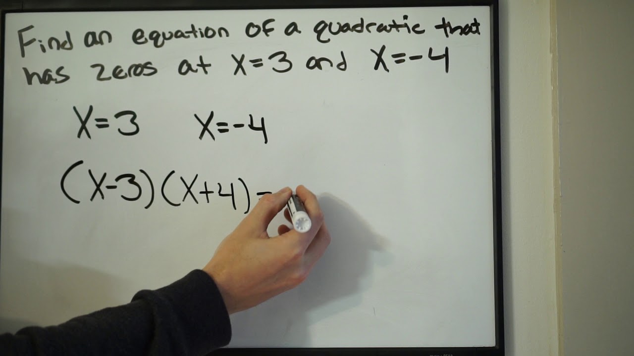 Find The Equation of the Quadratic Given The Zeros - YouTube