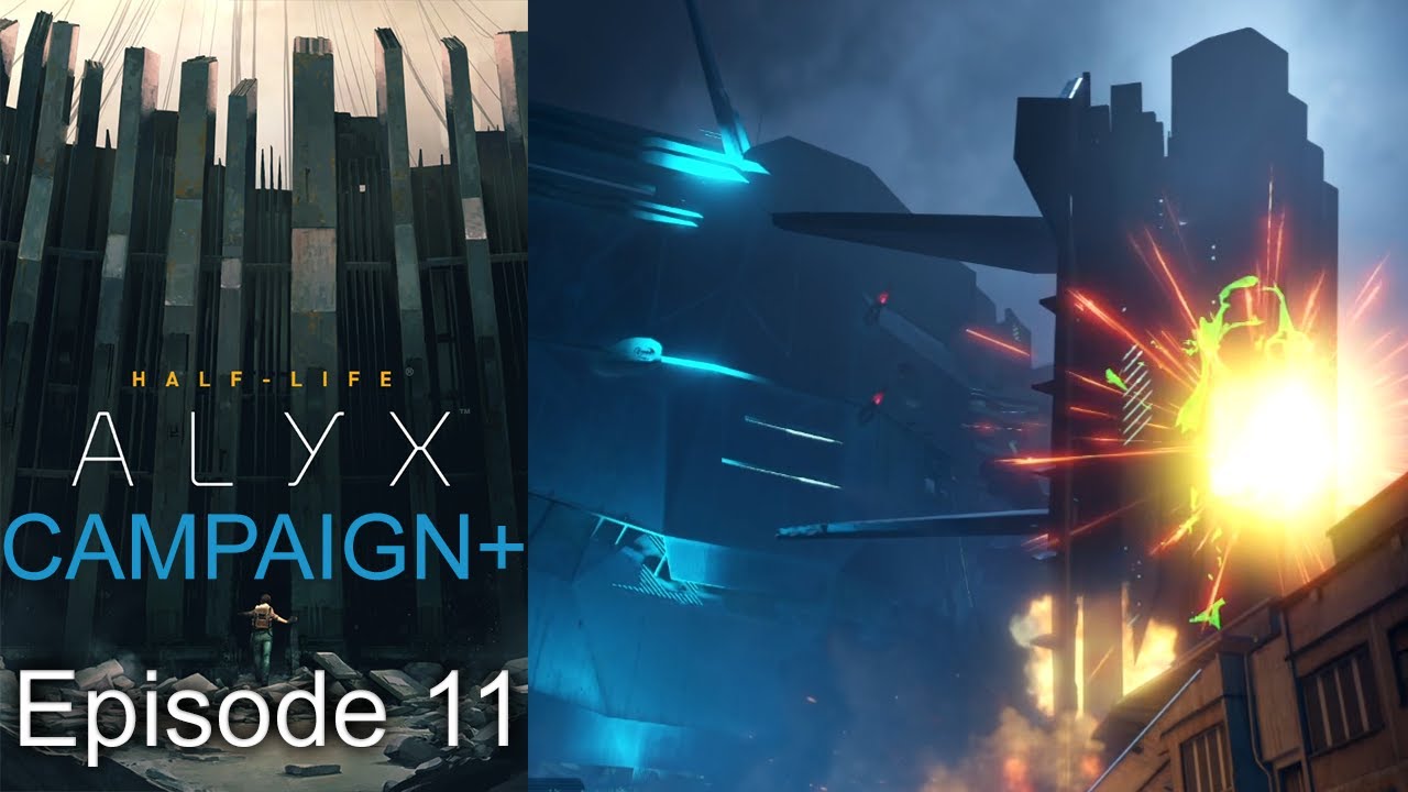 Half-Life Alex Campaign+ - Episode 11 - Lower the vault to the bridge ...
