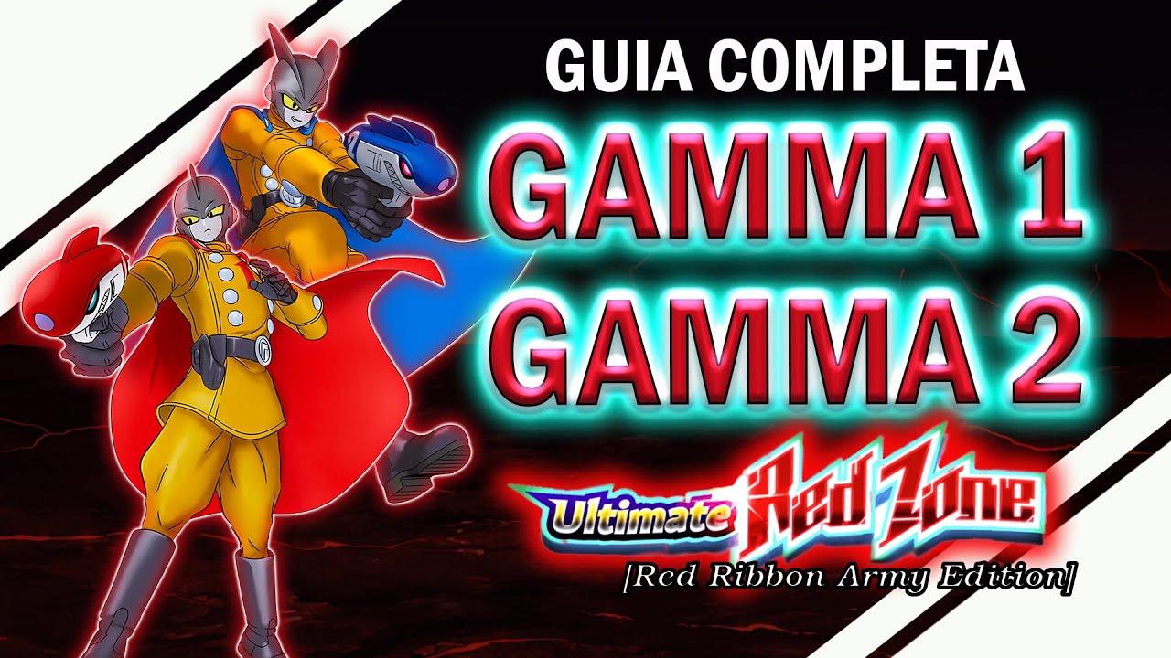 GUIA COMPLETA: Gamma 1 & Gamma 2 - Ultimate Red Zone (Red Ribbon Army ...
