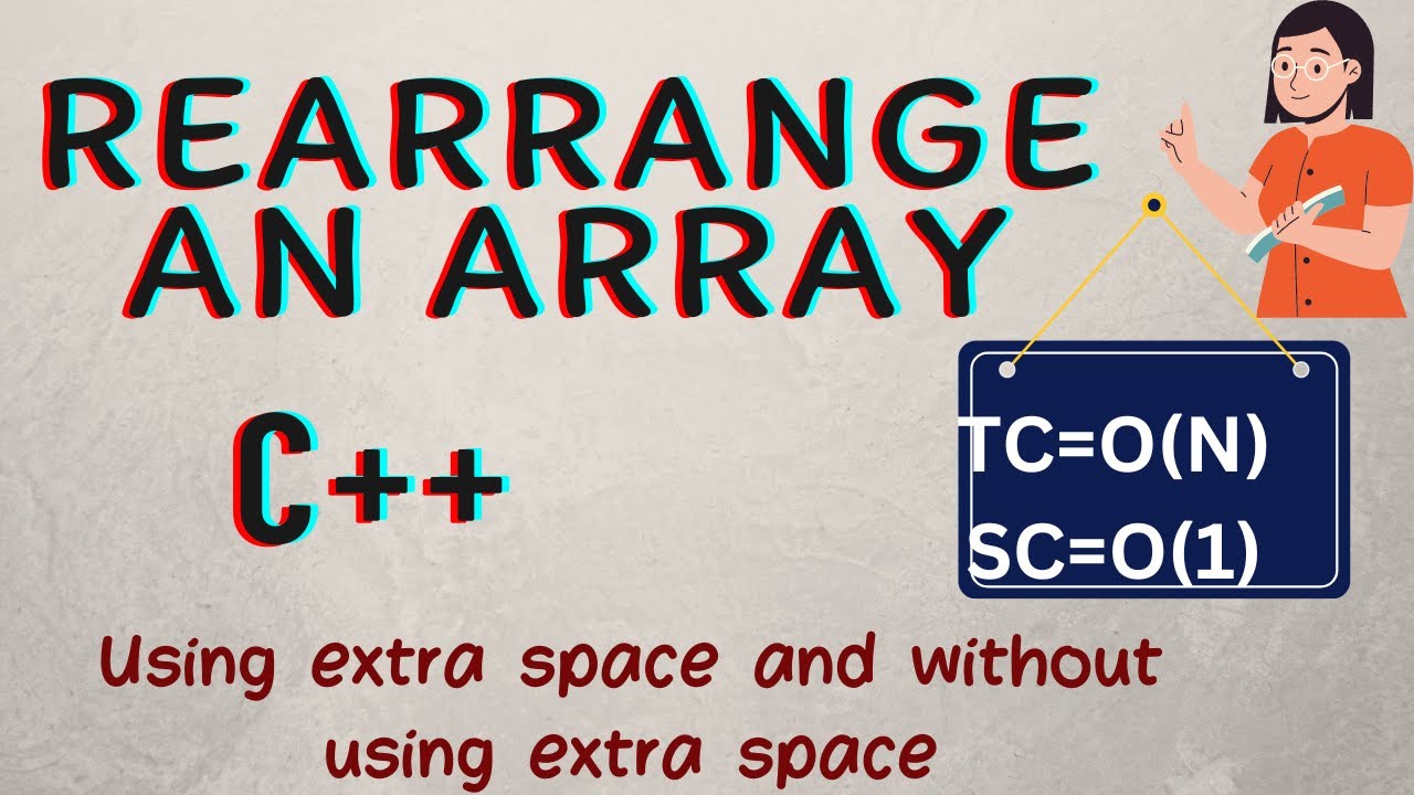 Rearrange An Array Youtube