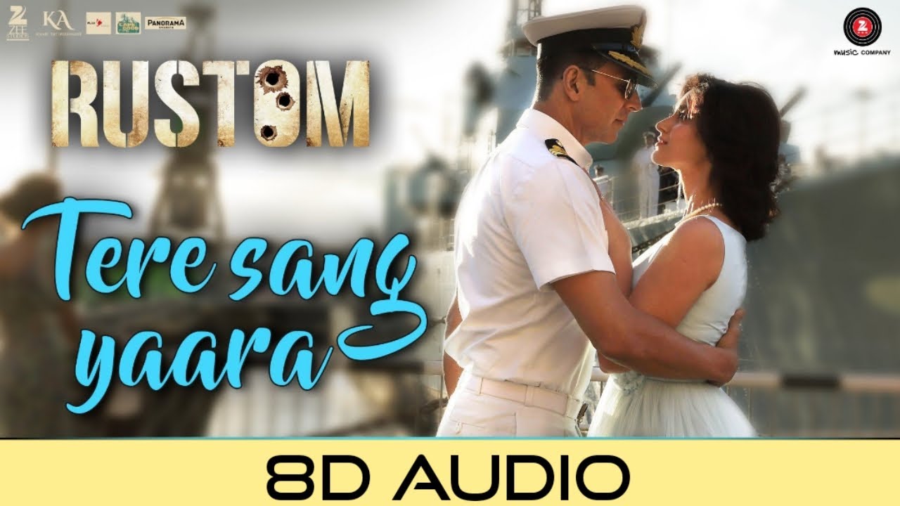 Tere Sang Yaara (8D AUDIO) || Akshay Kumar & Ileana D'cruz || ft. Atif ...