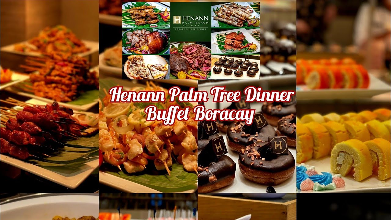 🇵🇭Boracay Henann Palm Tree Dinner Buffet at Henann Palm Beach Resort ...