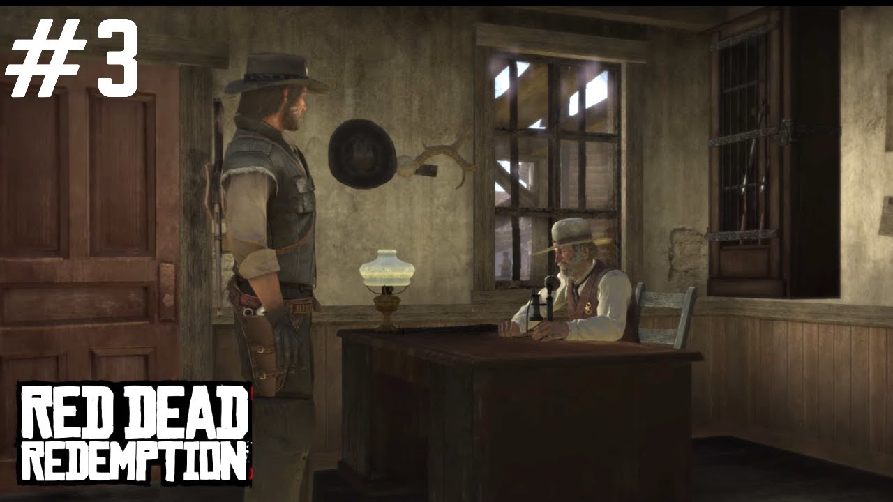 Red Dead Redemption Story Mode Playthrough Part 3 - YouTube