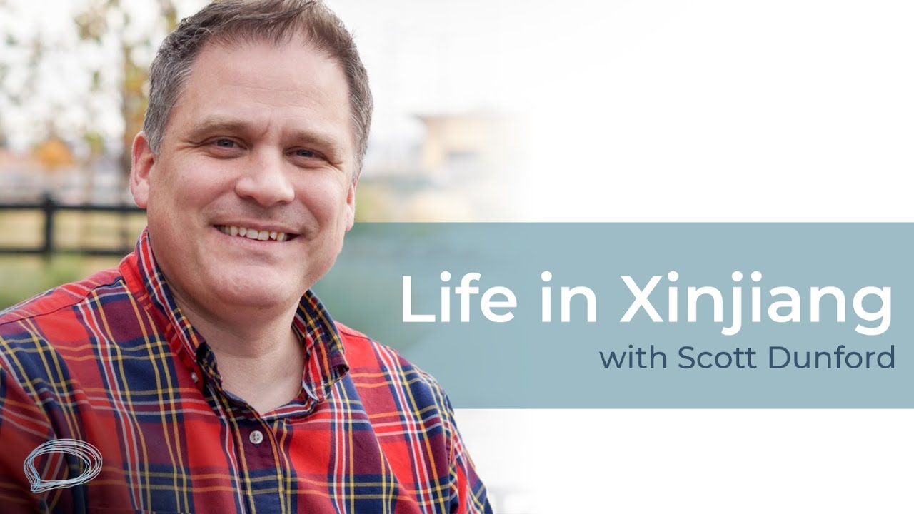 Life In Xinjiang: Interview With Scott Dunford || LIVEcast - YouTube