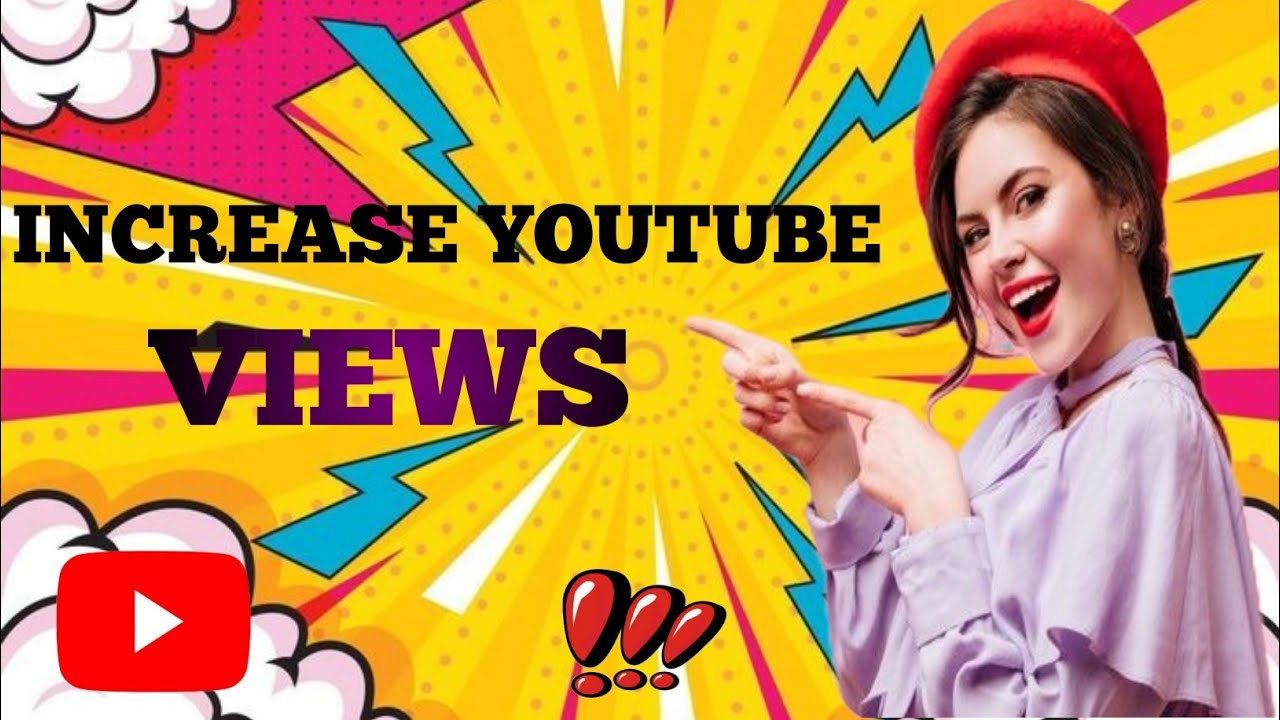 INCREASE YouTube Views Part.1 #increaseviews - YouTube