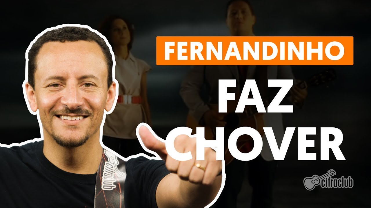 FAZ CHOVER - Fernandinho (aula de baixo) - YouTube Music