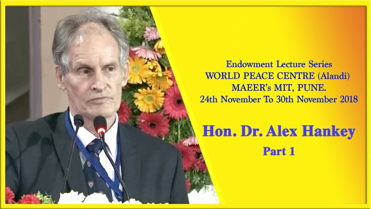 Endowment Lecture series Dr Alex Hankey PART 1 - YouTube