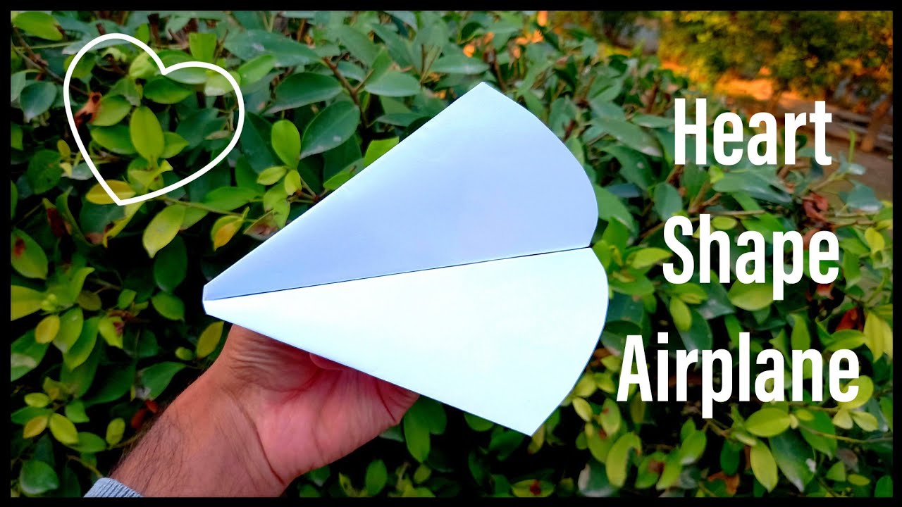 Heart Shape Paper Plane (LOVE HEART) - AWESOME & EASY (Step by Step ...