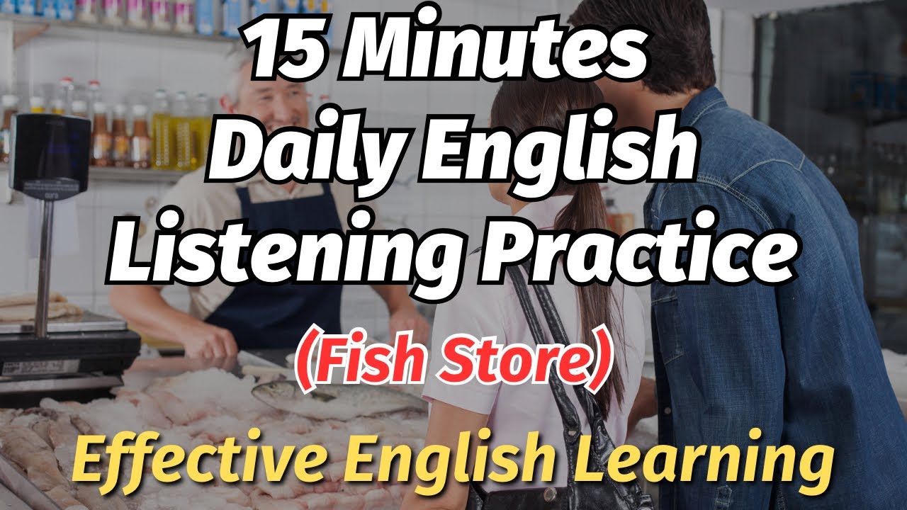 15 Minutes Common English Sentences Practice (Fish Store) | Effective ...