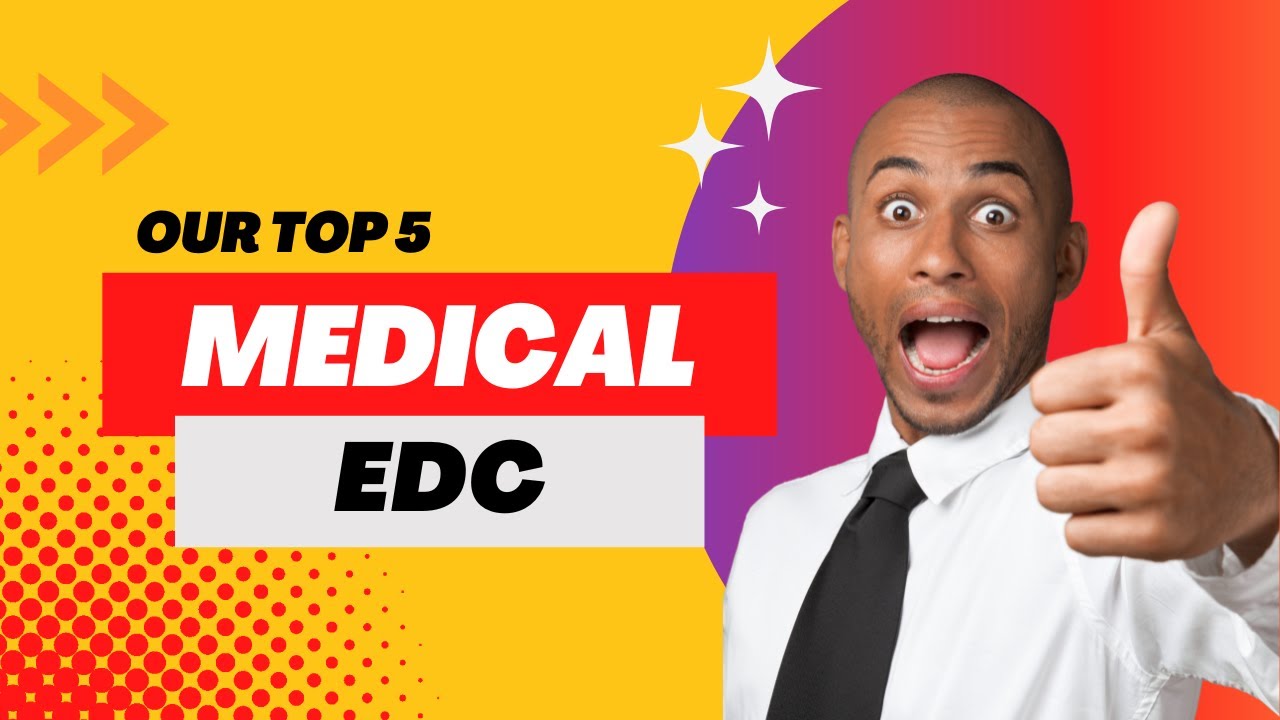 Medical EDC - our top 5 picks - YouTube
