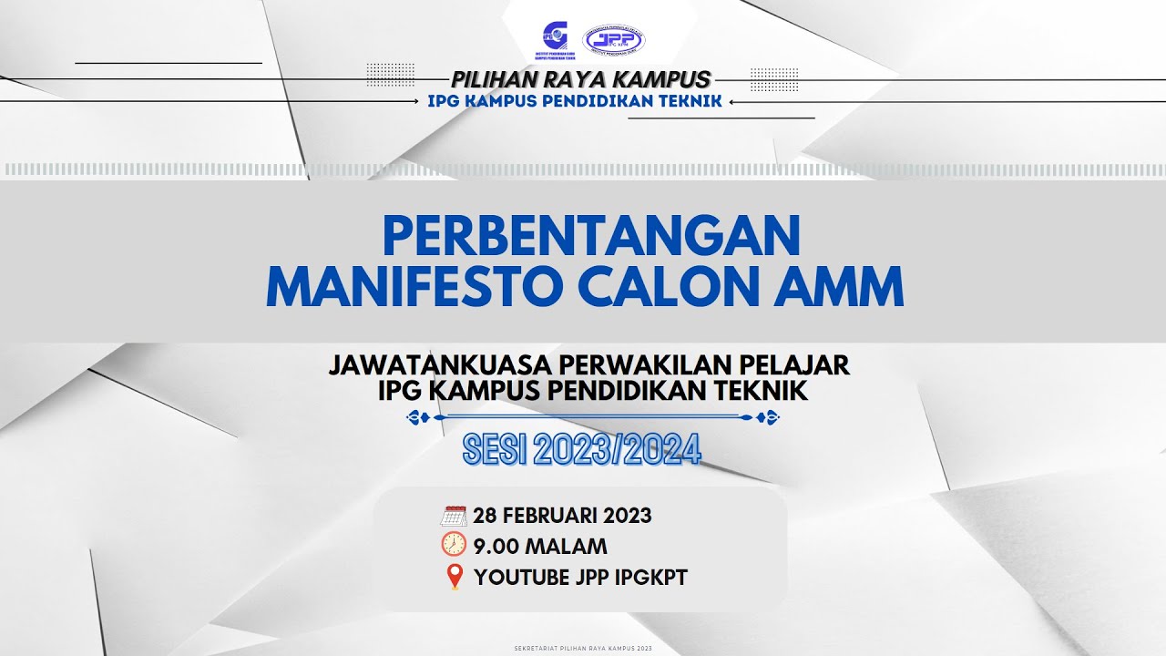 PEMBENTANGAN MANIFESTO CALON JPP 2023/2024 IPGKPT [SENARAI CALON DI ...