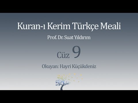 Kur'an-ı Kerim Türkçe Meali - Cüz 9
