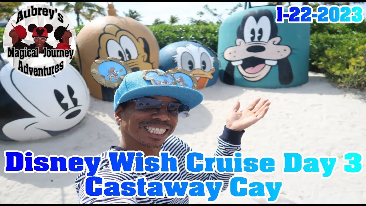 Disney Wish Cruise | Day 3 Castaway Cay - YouTube