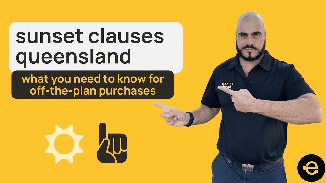 Sunset Clause QLD – what you need to know for off-the-plan purchases ...