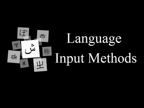 Language Input Methods - YouTube