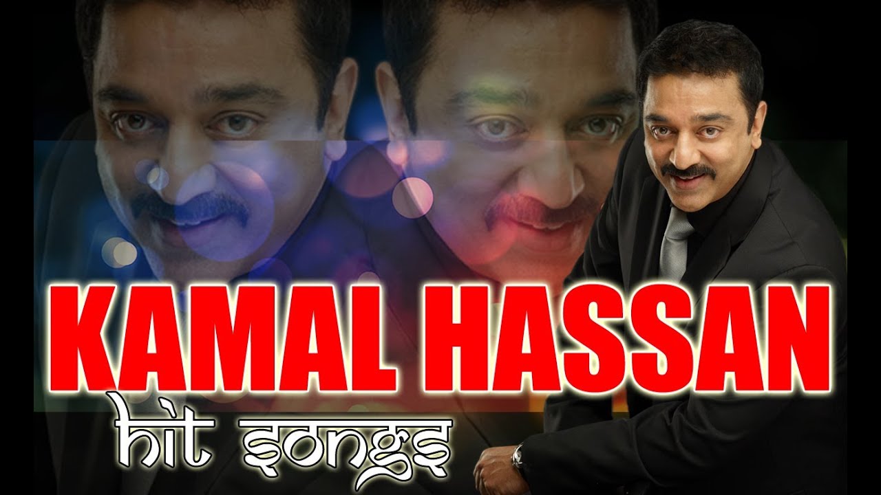 Kamal Haasan Hit Songs | Volume 1 | Ulaganayagan Kamal Video Songs ...