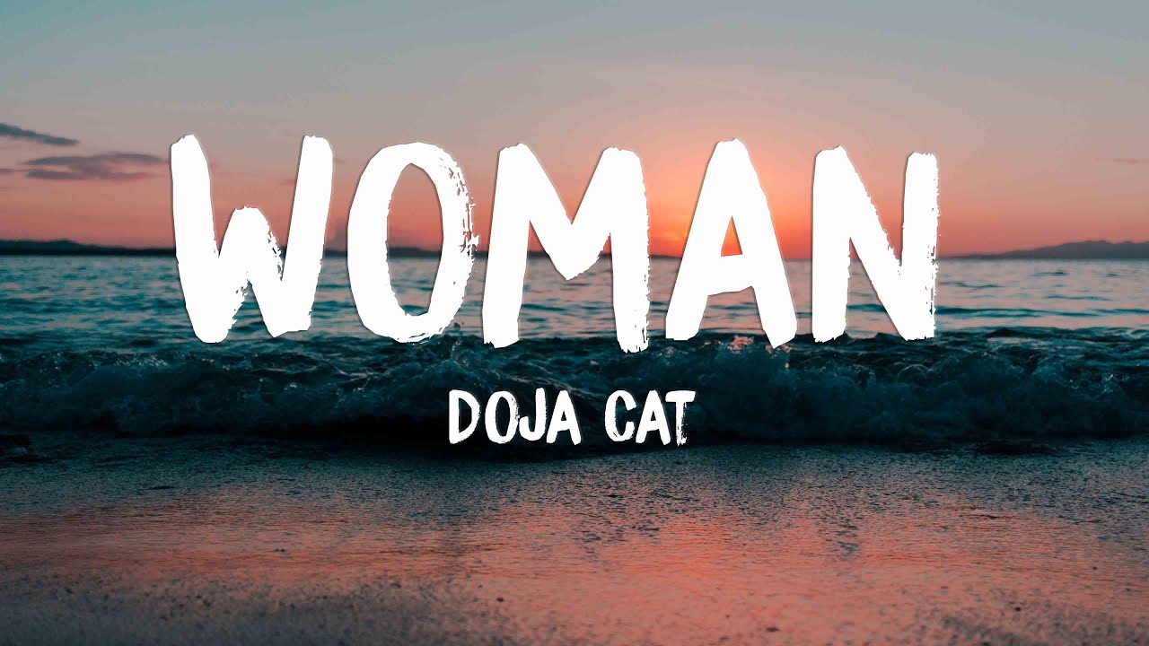 Woman - Doja Cat {Lyrics Video}🐠 - YouTube