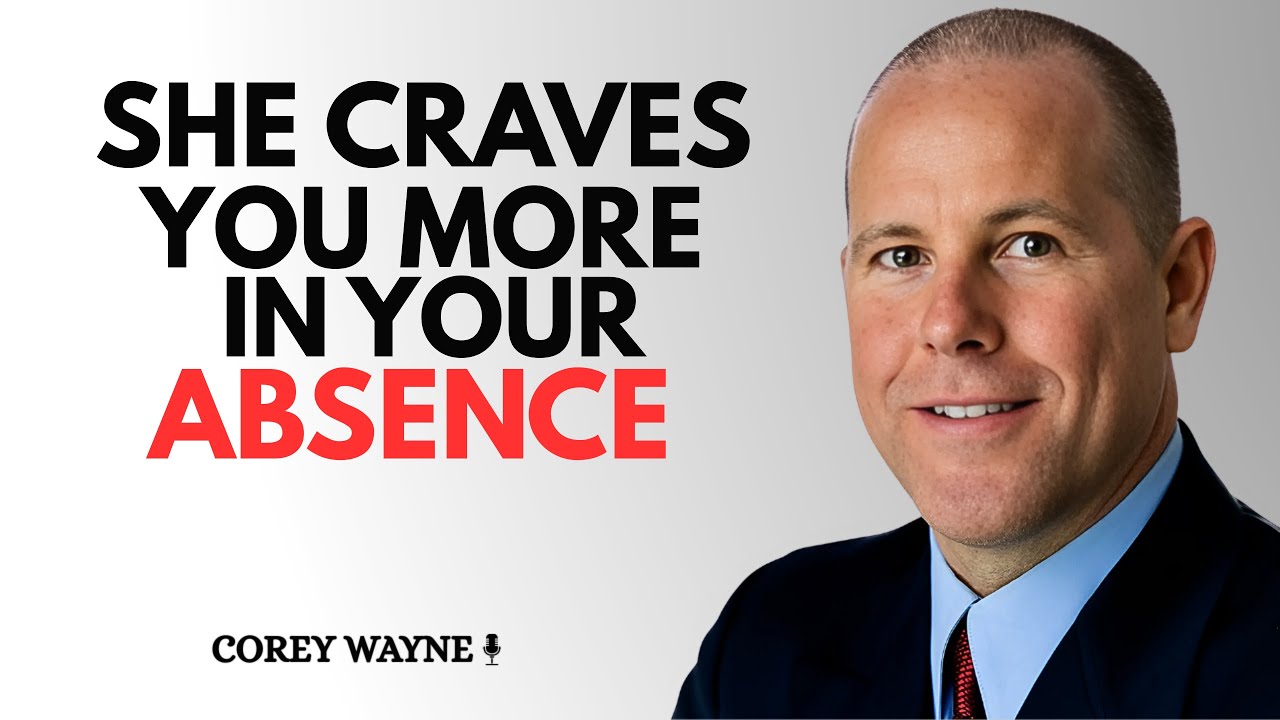 WHY SHE WILL MISS YOU MORE WHEN YOU STOP CARING || COREY WAYNE BEST ...