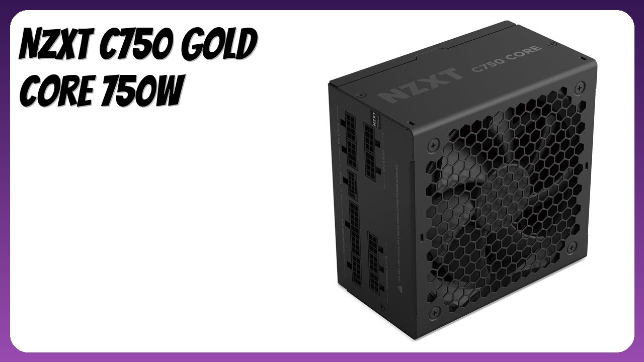 AVIS (2026) : NZXT C750 Gold Core 750W. DÉTAILS - YouTube