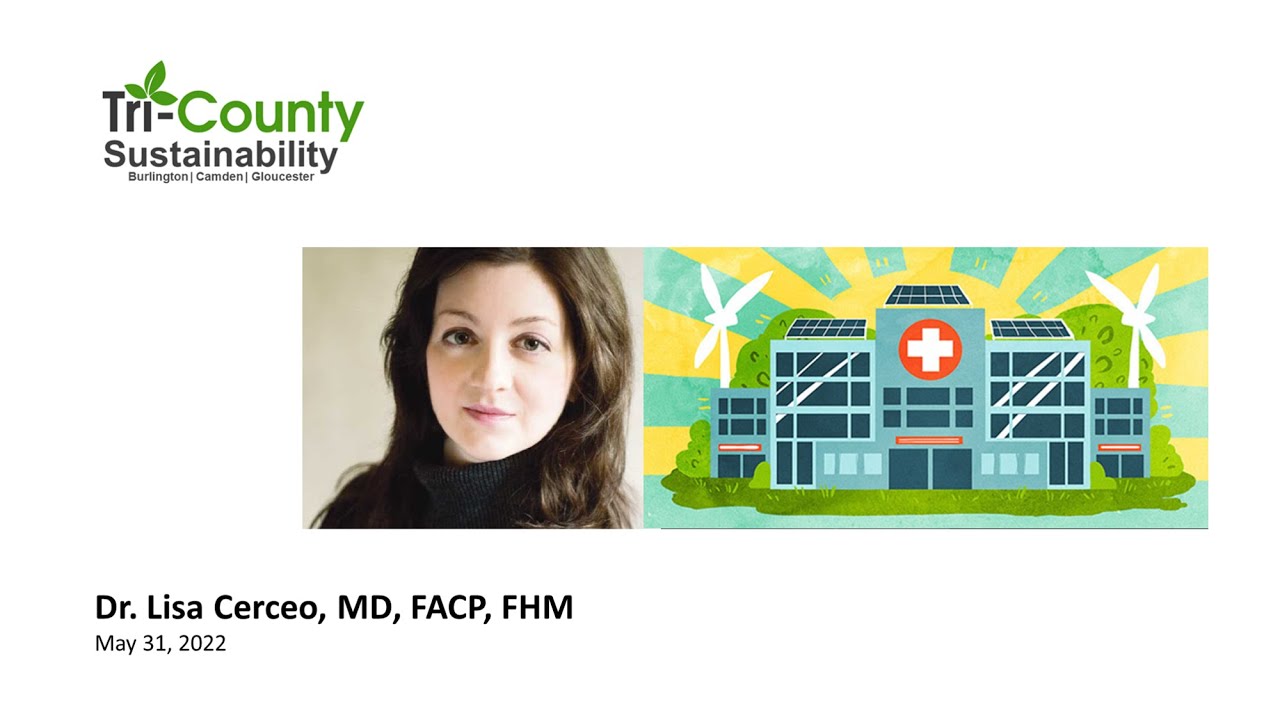 Sustainability in Healthcare in New Jersey with Dr. Lisa Cerceo, MD ...