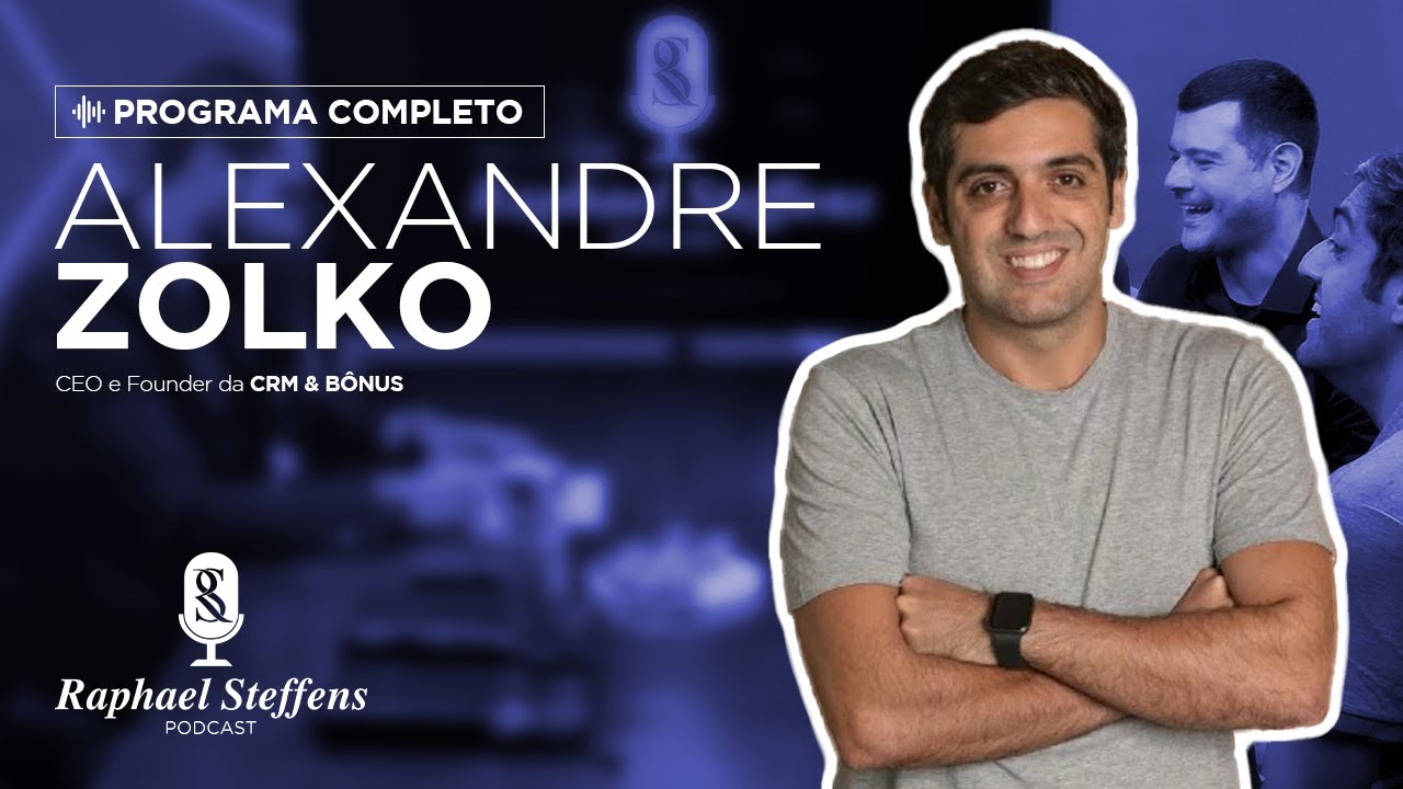 A vida empreendedora de Alexandre Zolko (CEO CRM & BÔNUS) - YouTube