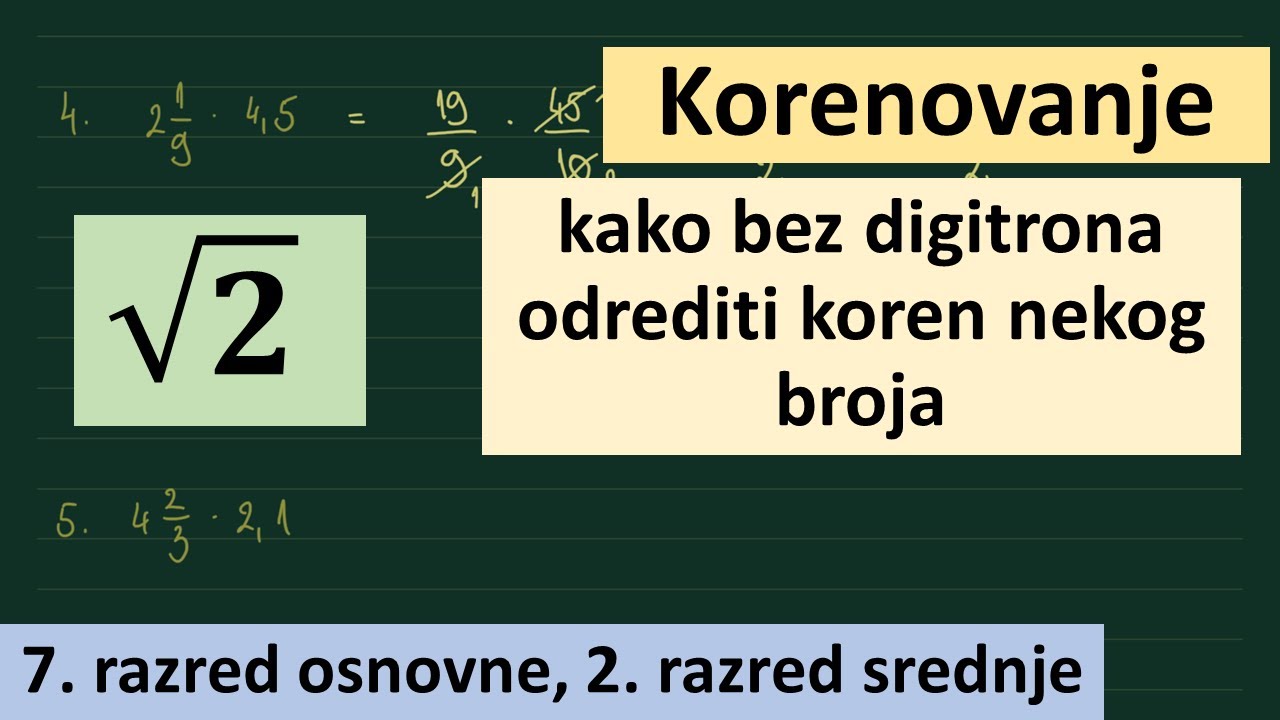 Kako bez digitrona približno odrediti koren nekog broja - Primer koren ...