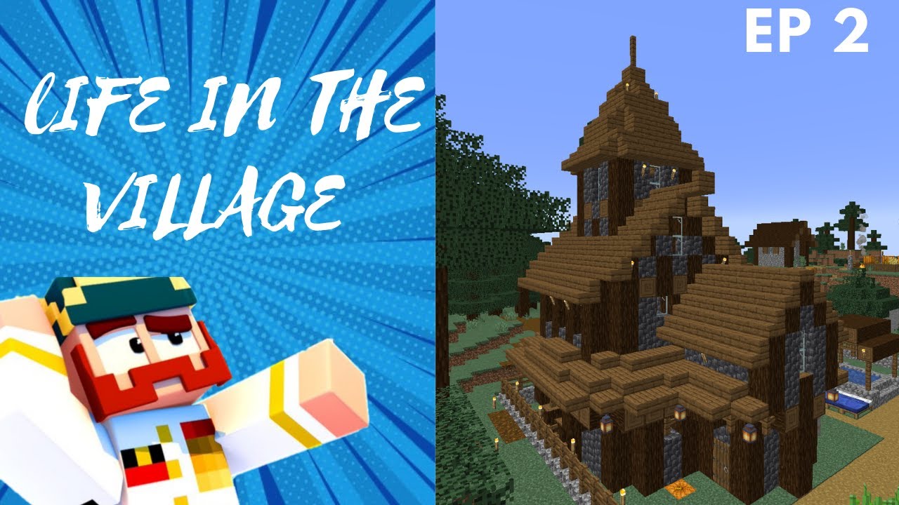 Minecraft life in the village ep2 - YouTube