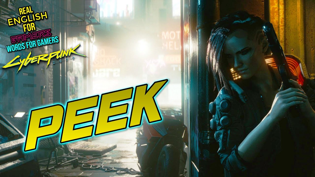 Meaning Of PEEK Words For Gamers REFG YouTube Meaning Of PEEK Words For Gamers REFG YouTube