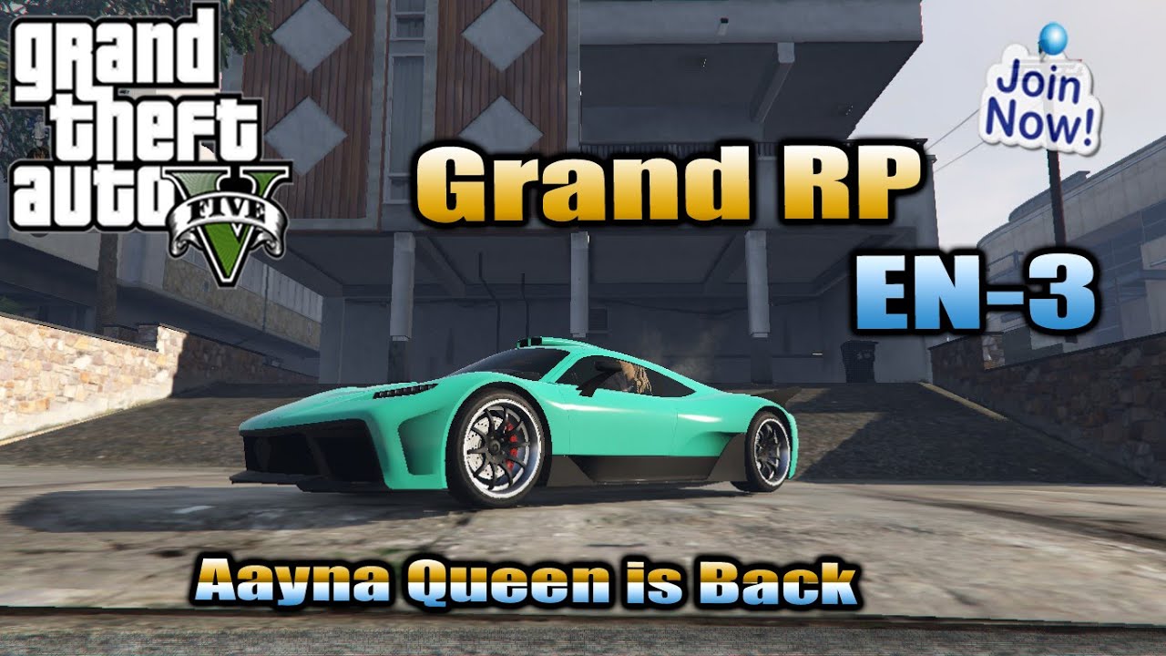 GTA 5 Grand Rp live | Best Rp Server | LIVE STREAM | Aayna Queen EN-3 # ...