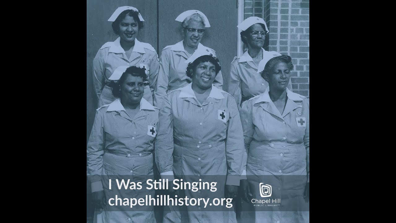 I Was Still Singing. Episode 1: Chapel Hill's Legacy of Black Women in ...
