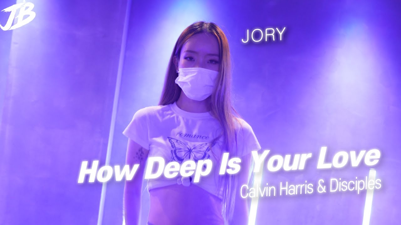 [Girlish Choreography] Calvin Harris & Disciples - How Deep Is Your ...