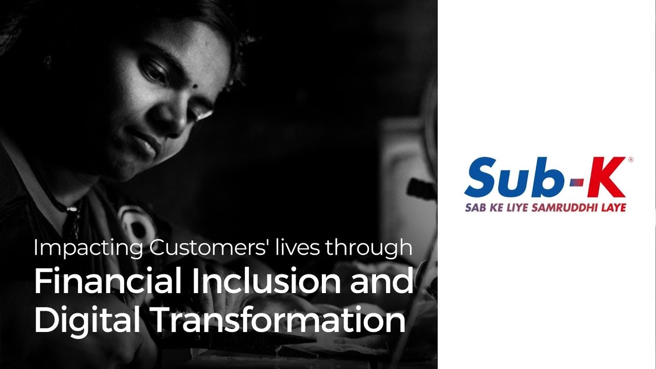 Empowering lives through Financial Inclusion and Digital Transformation ...