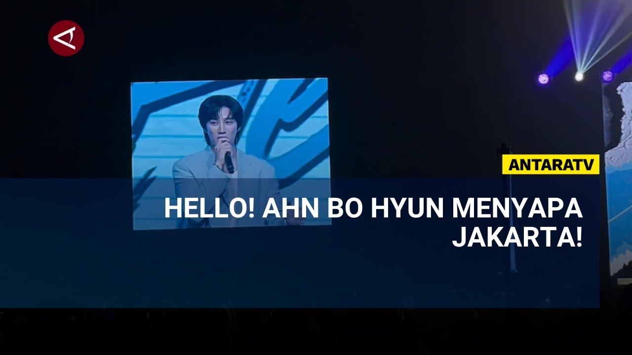Hello! Ahn Bo Hyun menyapa Jakarta! - YouTube
