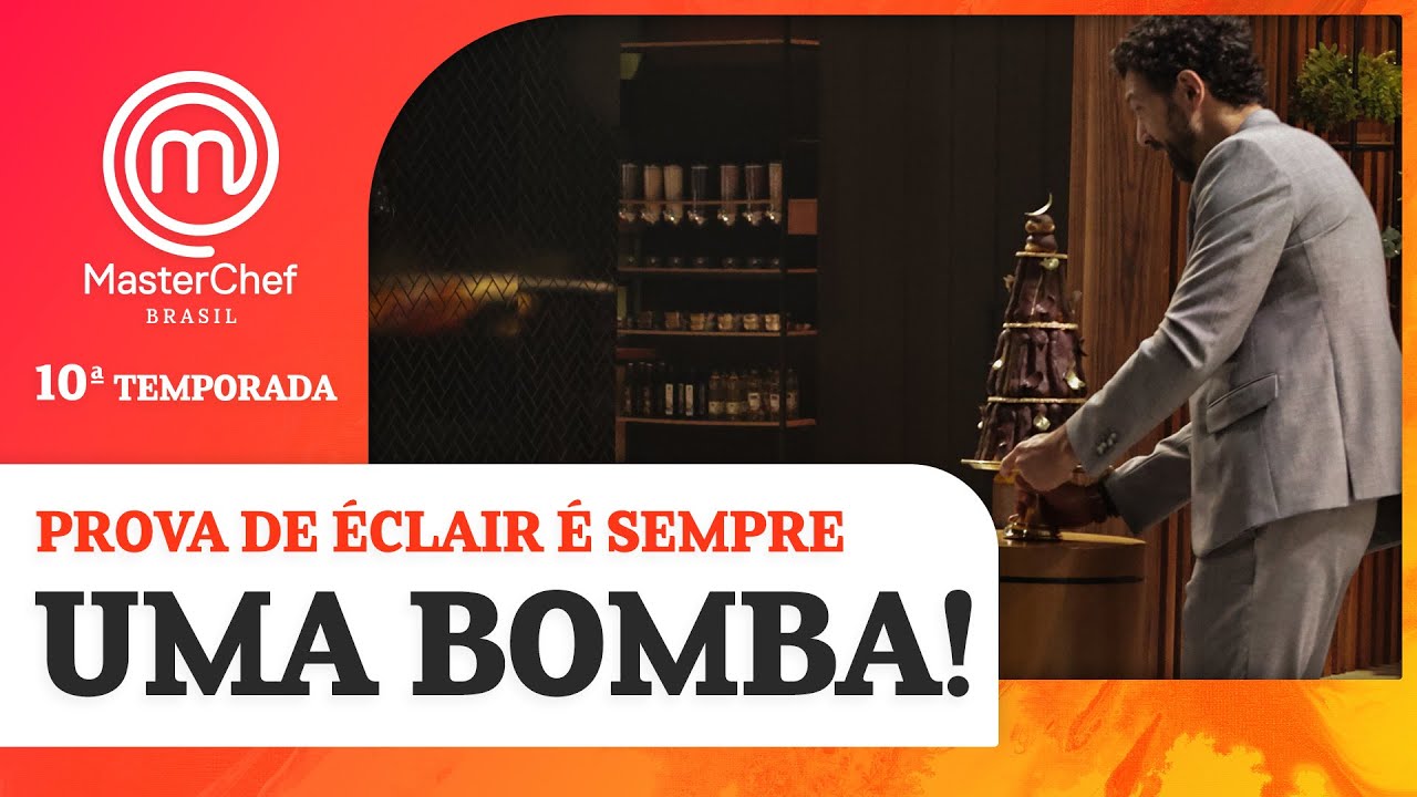 Éclair é a verdadeira VILÃ l TEMP 10 l MASTERCHEF BRASIL - YouTube