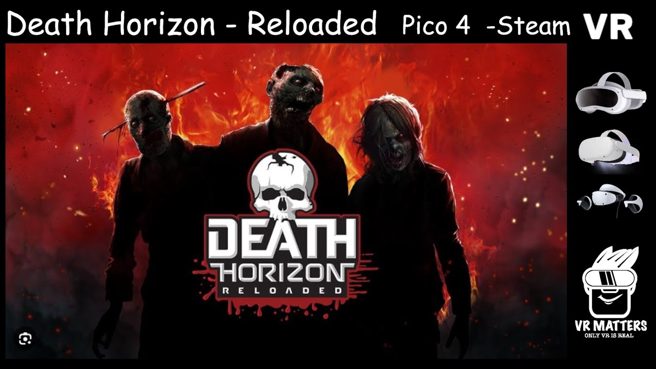Death Horizon Reloaded - Steam - Pico 4 - First Impression - YouTube
