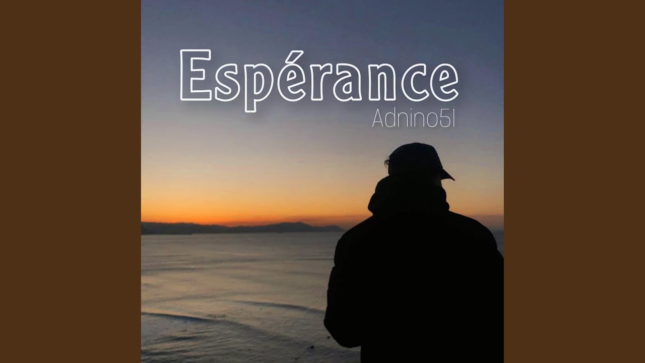 Espérance - YouTube