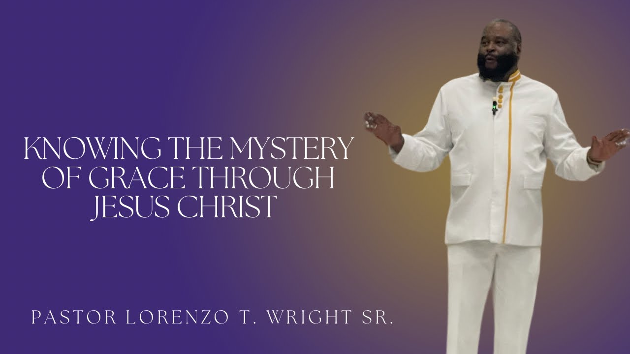 Knowing the Mystery of Grace through Jesus Christ, Prayer and ...