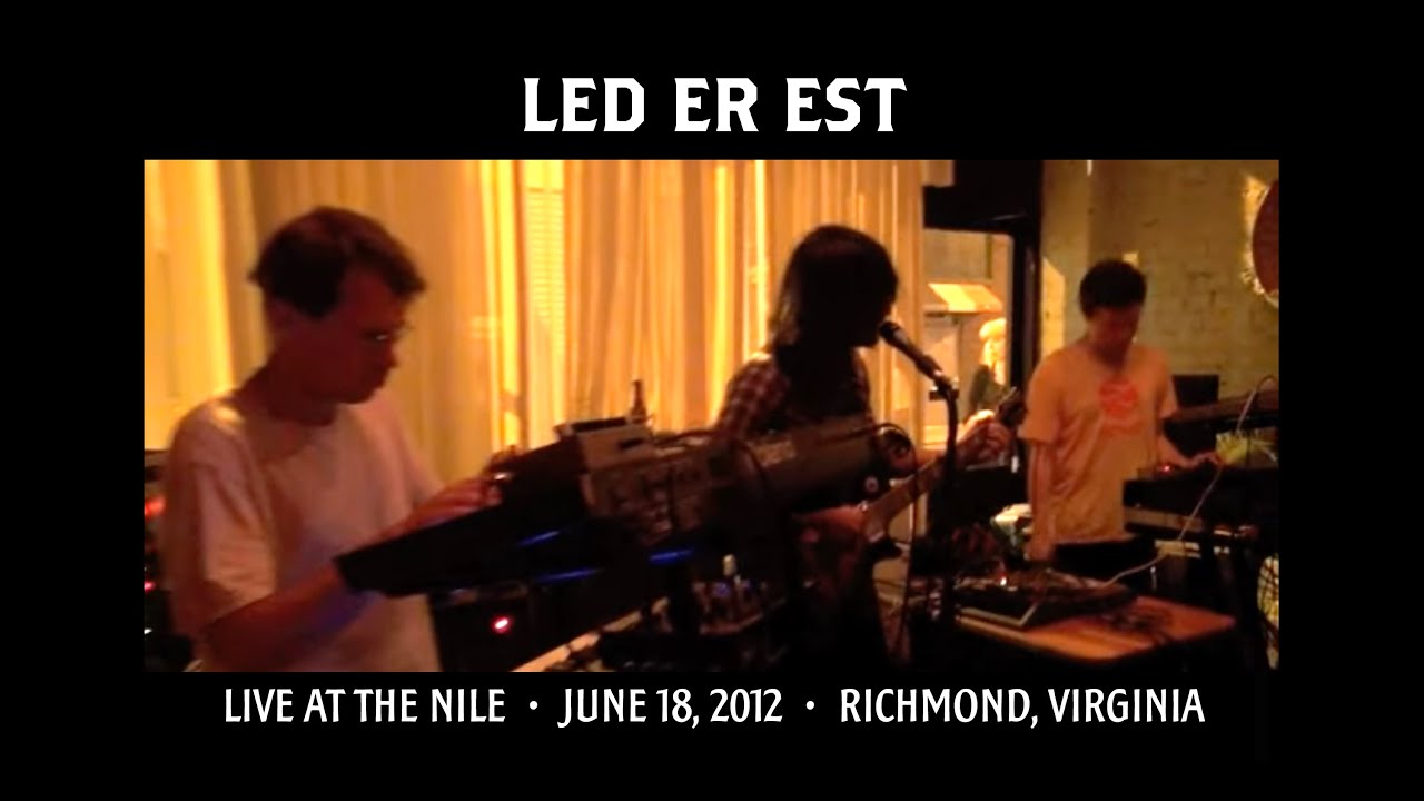 Part 2/ Led Er Est - 2012 June 18 - Live at The Nile - Richmond ...