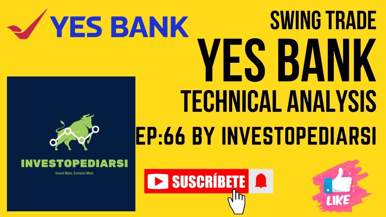 EP-66 YES BANK SWING TRADE #technicalanalysis #yesbank #nifty # ...