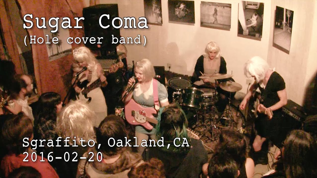Sugar Coma (Hole cover band) 2016-02-20 at Sgraffito, Oakland, CA - YouTube