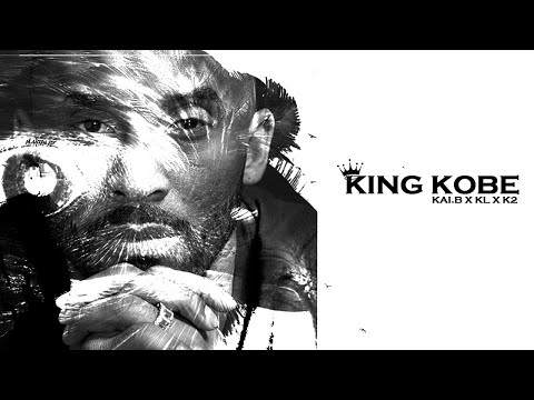 King Kobe - Kai.b x KL x K2