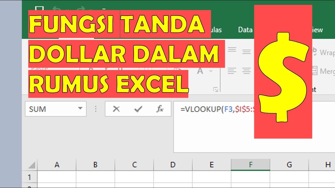 FUNGSI TANDA DOLLAR PADA RUMUS EXCEL - YouTube