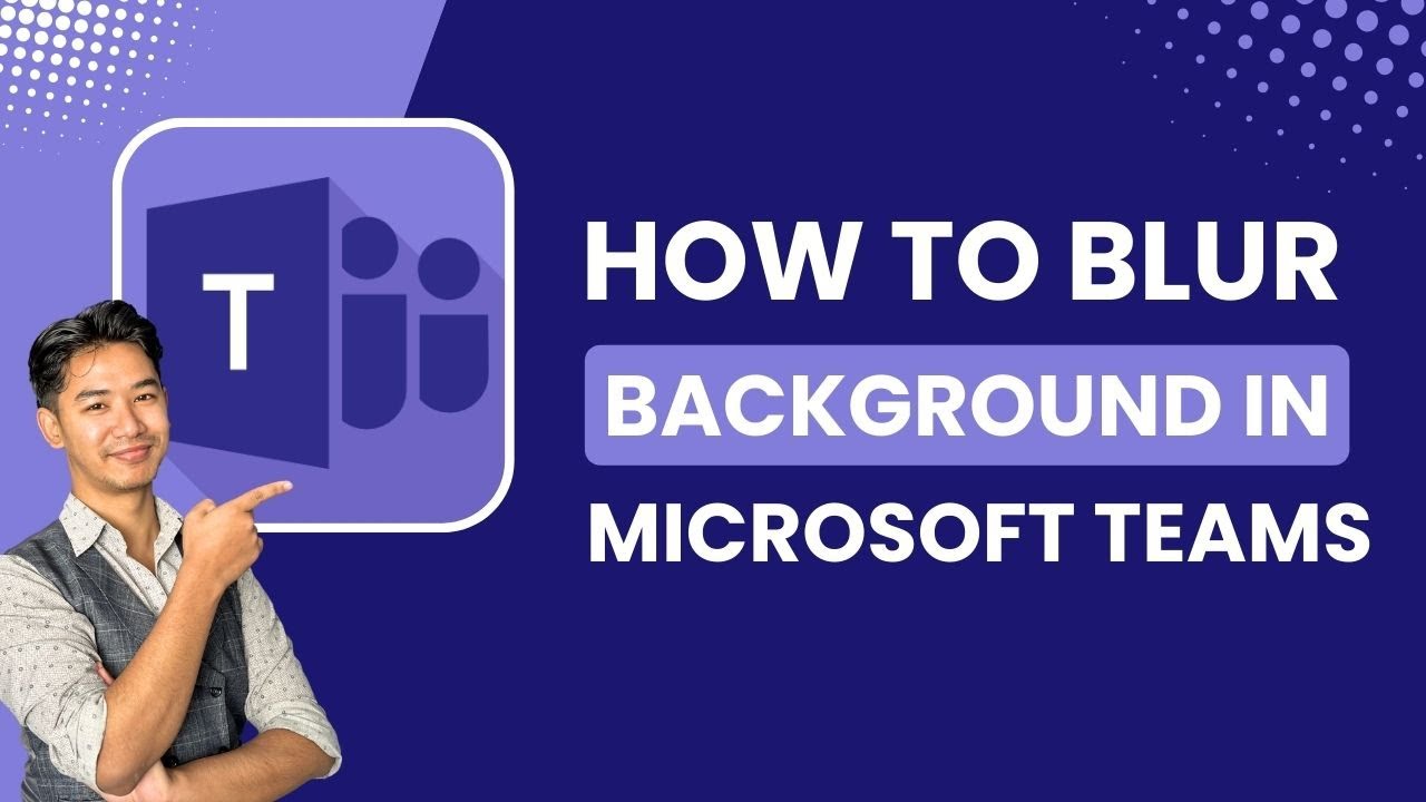 How to Blur Background in Microsoft Teams ! - YouTube