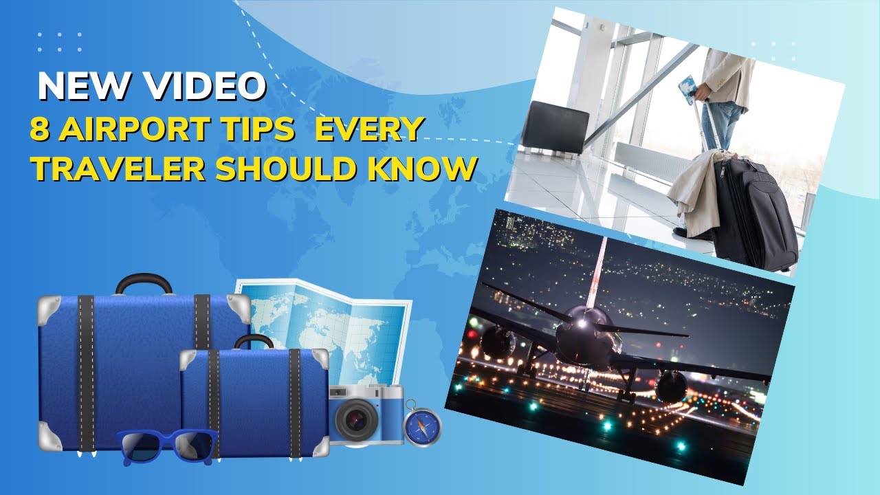 Airport Tips Every Traveler Should Know - YouTube